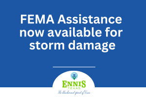 Official Website for the City of Ennis, Texas - FEMA assistance now ...